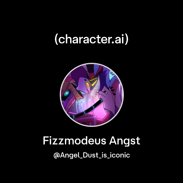 Chat with Fizzmodeus Angst | character.ai | AI Chat, Reimagined–Your ...