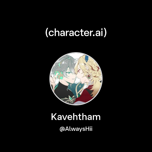Chat with Kavehtham | character.ai | AI Chat, Reimagined–Your Words ...