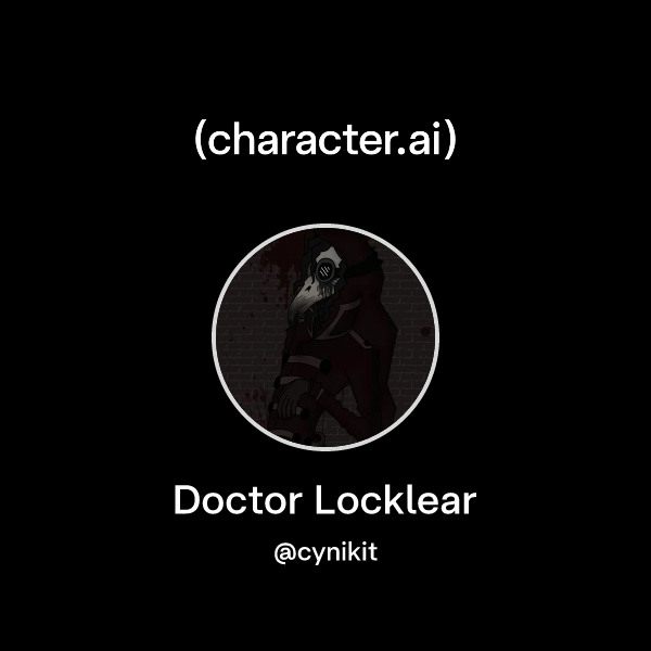 Chat with Doctor Locklear | character.ai | Personalized AI for every ...