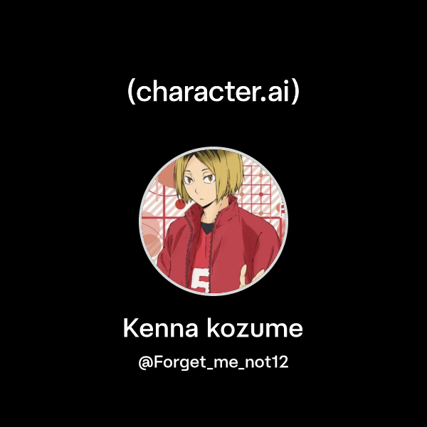 Chat with Kenna kozume | character.ai | AI Chat, Reimagined–Your Words ...