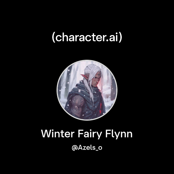 Chat with Winter Fairy Flynn | character.ai | AI Chat, Reimagined–Your ...