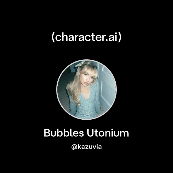 Chat with Bubbles Utonium | character.ai | Personalized AI for every moment of your day