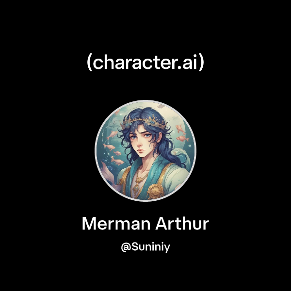 Chat with Merman Arthur | character.ai | AI Chat, Reimagined–Your Words ...