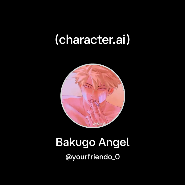 Chat with Bakugo Angel | character.ai | AI Chat, Reimagined–Your Words ...