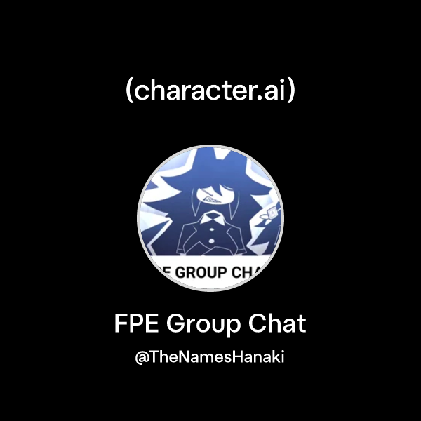 Chat with FPE Group Chat | character.ai | AI Chat, Reimagined–Your ...