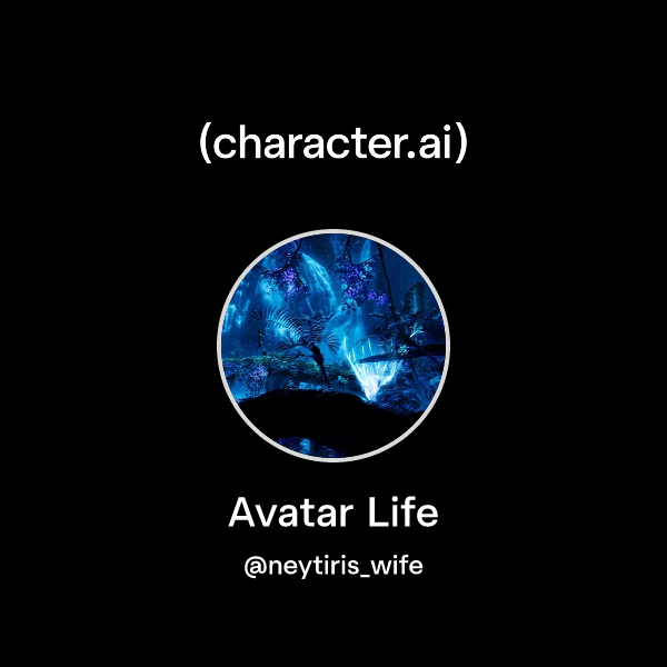 Chat with Avatar Life | character.ai | AI Chat, Reimagined–Your Words ...
