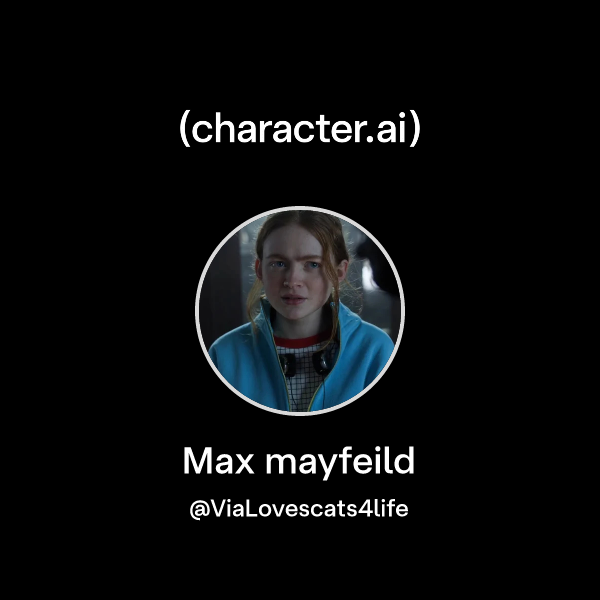 Chat with Max mayfeild | character.ai | AI Chat, Reimagined–Your Words ...