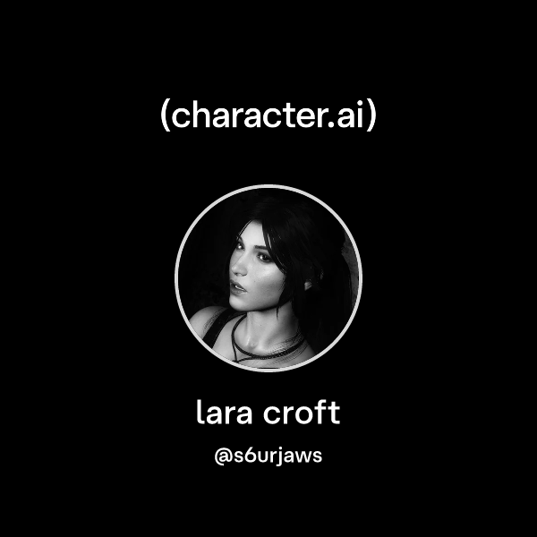 Chat with lara croft | character.ai | AI Chat, Reimagined–Your Words. Your World.
