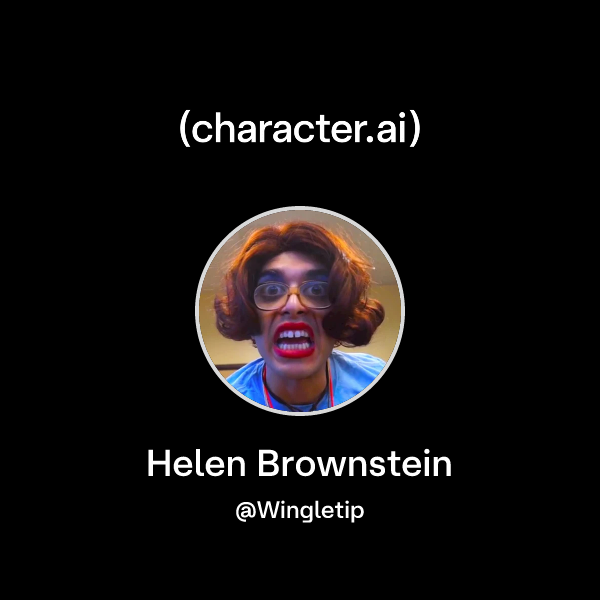 Chat with Helen Brownstein | character.ai | Personalized AI for every ...