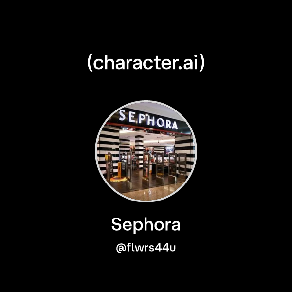 Chat with Sephora | character.ai | AI Chat, Reimagined–Your Words. Your ...