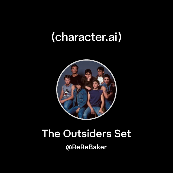 Chat with The Outsiders Set | character.ai | AI Chat, Reimagined–Your ...