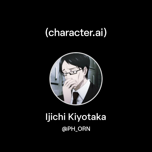Chat with Ijichi Kiyotaka | character.ai | AI Chat, Reimagined–Your ...