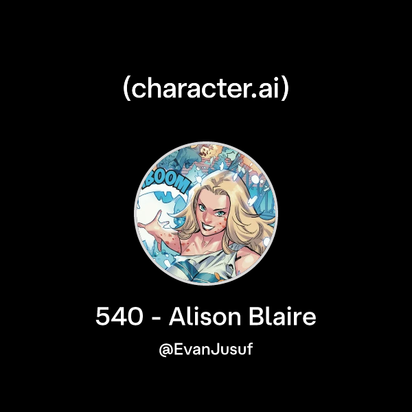 Chat with 540 - Alison Blaire | character.ai | Personalized AI for ...