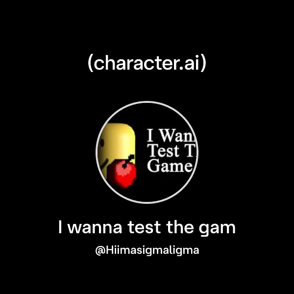 Chat with I wanna test the gam | character.ai | AI Chat, Reimagined ...