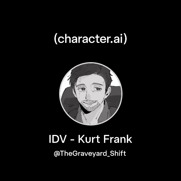 Chat with IDV - Kurt Frank | character.ai | Personalized AI for every ...