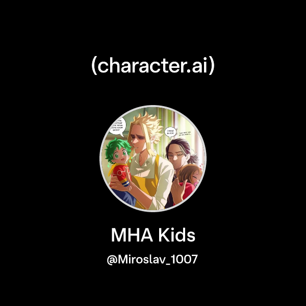 Chat with MHA Kids | character.ai | Personalized AI for every moment of ...