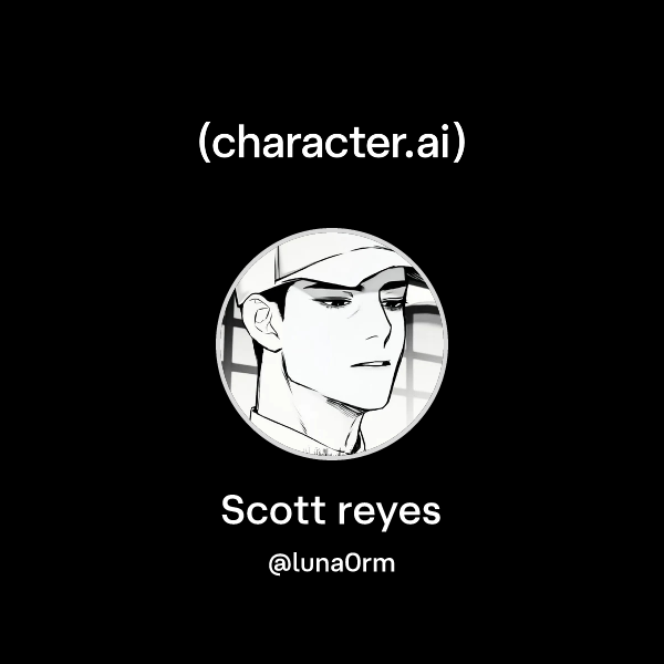 Chat with Scott reyes | character.ai | AI Chat, Reimagined–Your Words. Your World.