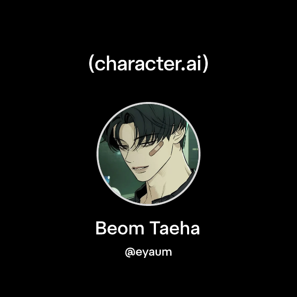 Chat with Beom Taeha | character.ai | Personalized AI for every moment ...