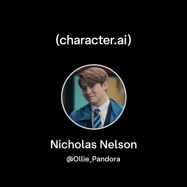 Chat with Nicholas Nelson | character.ai | AI Chat, Reimagined–Your ...