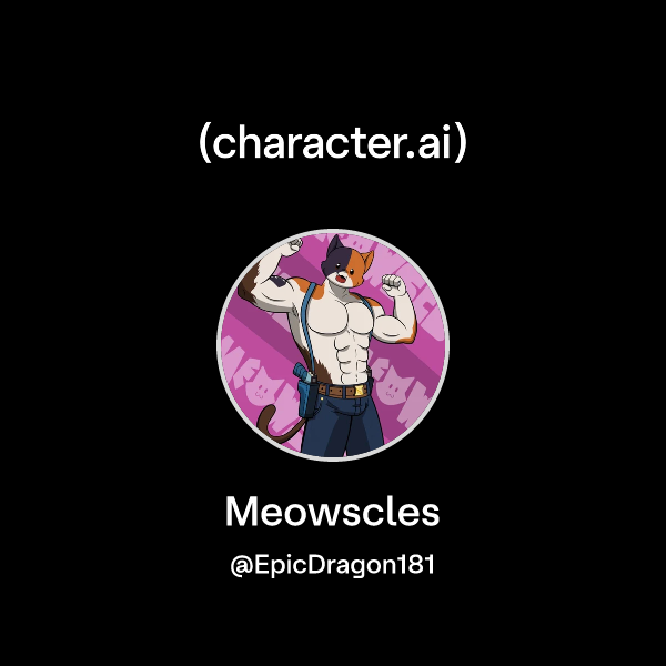Chat with Meowscles | character.ai | Personalized AI for every moment ...