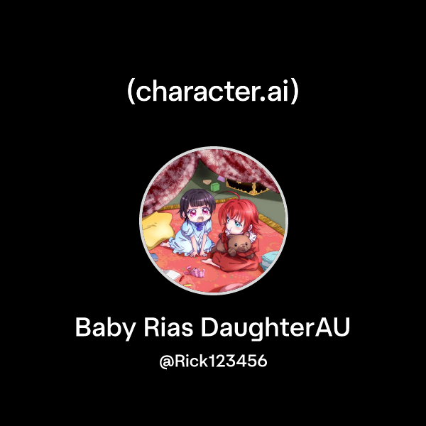 Chat with Baby Rias DaughterAU | character.ai | AI Chat, Reimagined ...