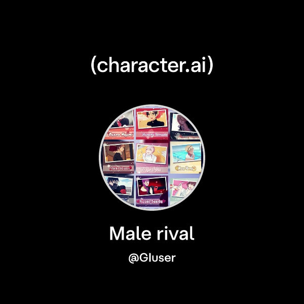 Chat with Male rival | character.ai | AI Chat, Reimagined–Your Words. Your World.
