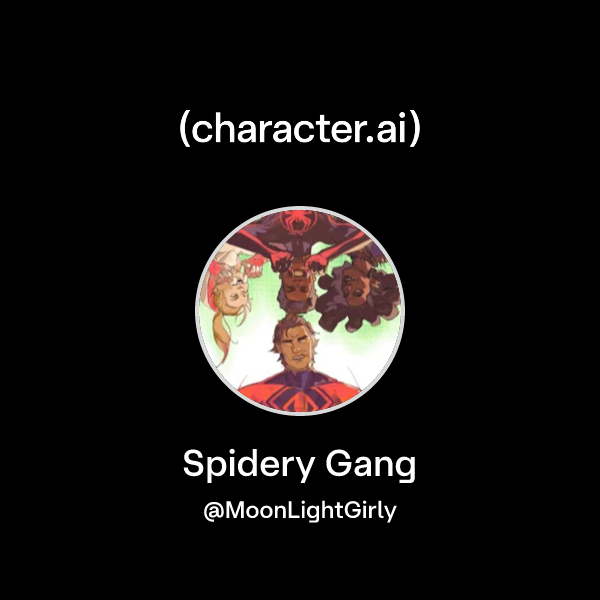 Chat with Spidery Gang | character.ai | Personalized AI for every ...
