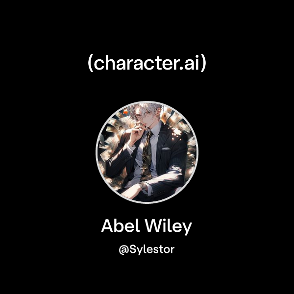 Chat with Abel Wiley | character.ai | AI Chat, Reimagined–Your Words ...