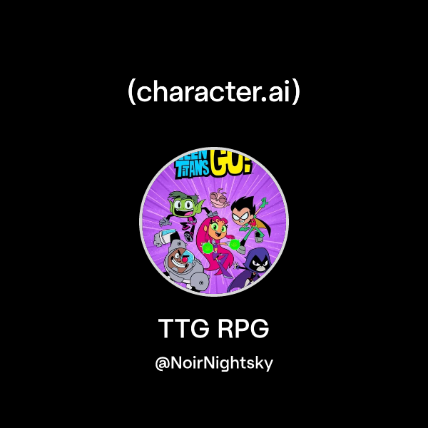 Chat with TTG RPG | character.ai | AI Chat, Reimagined–Your Words. Your World.