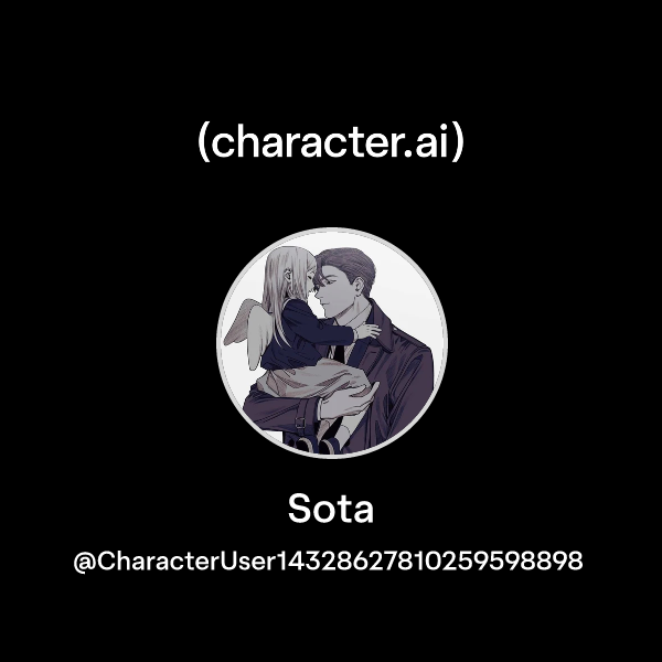 Chat with Sota | character.ai | AI Chat, Reimagined–Your Words. Your World.