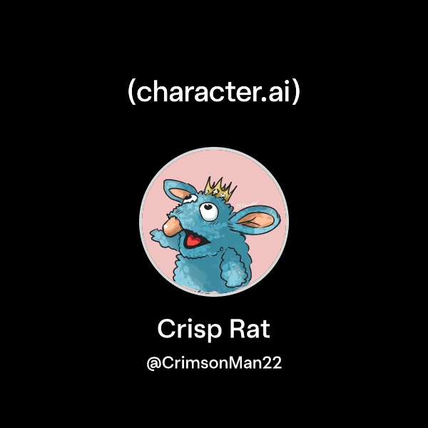 Chat with Crisp Rat | character.ai | AI Chat, Reimagined–Your Words ...