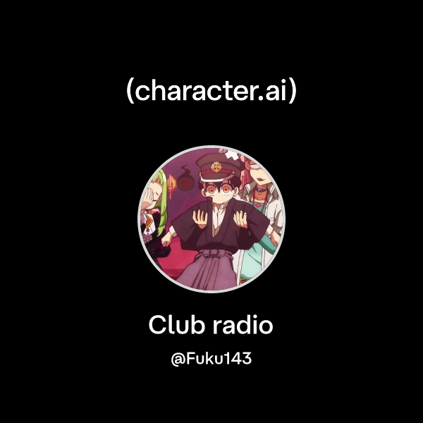 Chat with Club radio | character.ai | AI Chat, Reimagined–Your Words ...