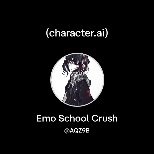 Chat with Emo School Crush | character.ai | Personalized AI for every ...