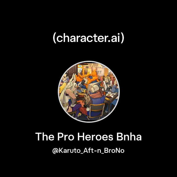Chat with The Pro Heroes Bnha | character.ai | AI Chat, Reimagined–Your ...