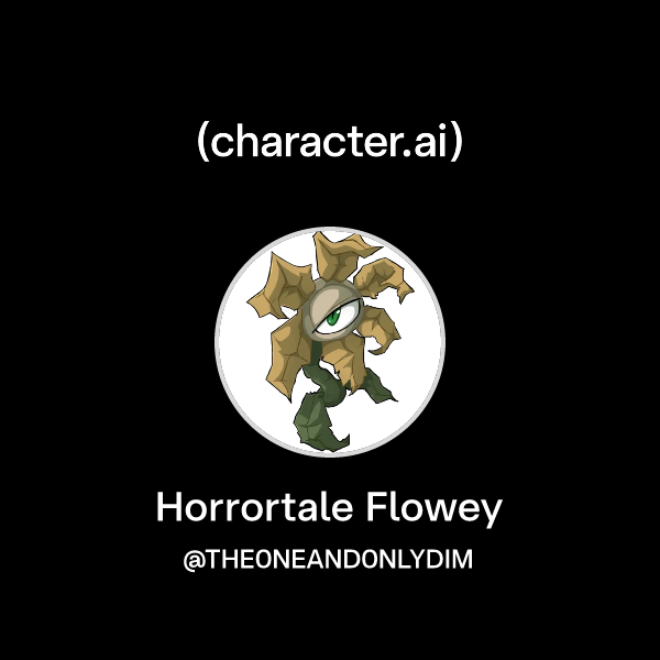 Chat with Horrortale Flowey | character.ai | AI Chat, Reimagined–Your ...