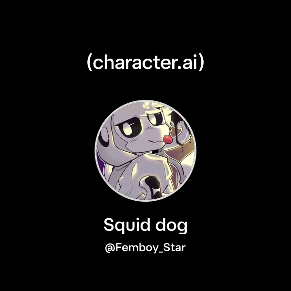 Chat with Squid dog | character.ai | AI Chat, Reimagined–Your Words ...