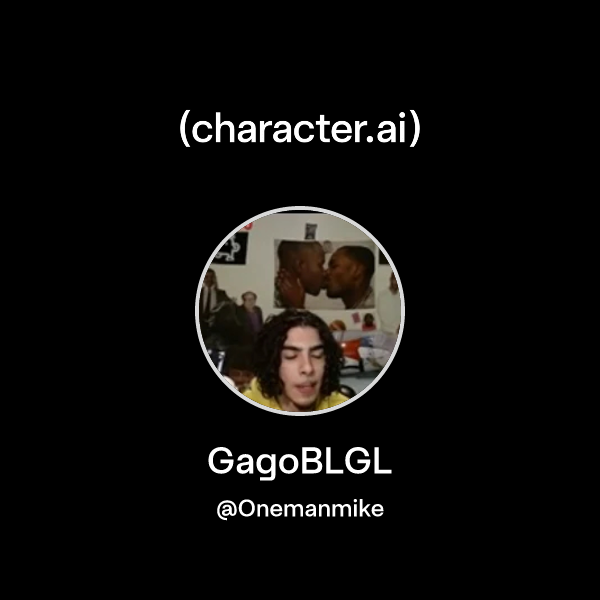 Chat with GagoBLGL | character.ai | AI Chat, Reimagined–Your Words ...