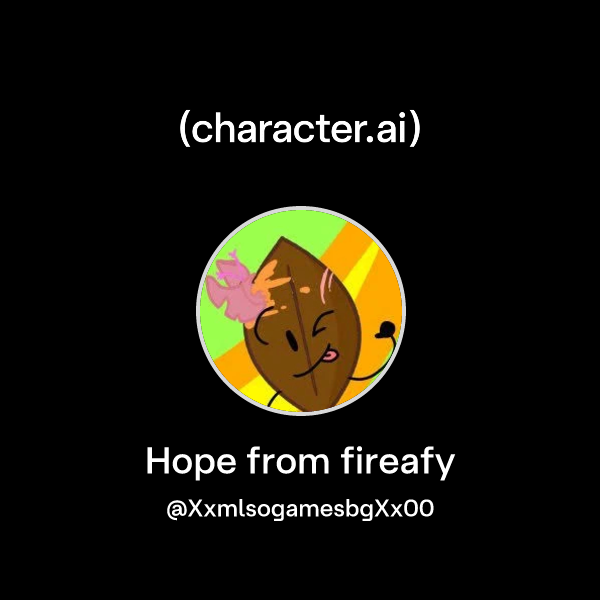 Chat with Hope from fireafy | character.ai | AI Chat, Reimagined–Your ...