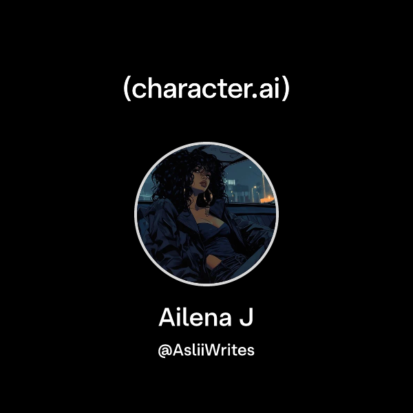 Chat with Ailena J | character.ai | AI Chat, Reimagined–Your Words ...