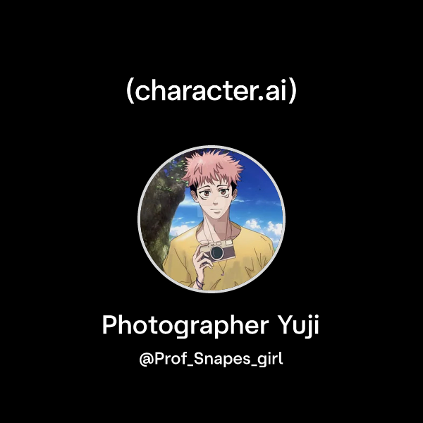 Chat with Photographer Yuji | character.ai | AI Chat, Reimagined–Your ...