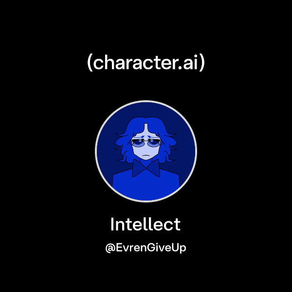Chat with Intellect | character.ai | Personalized AI for every moment ...