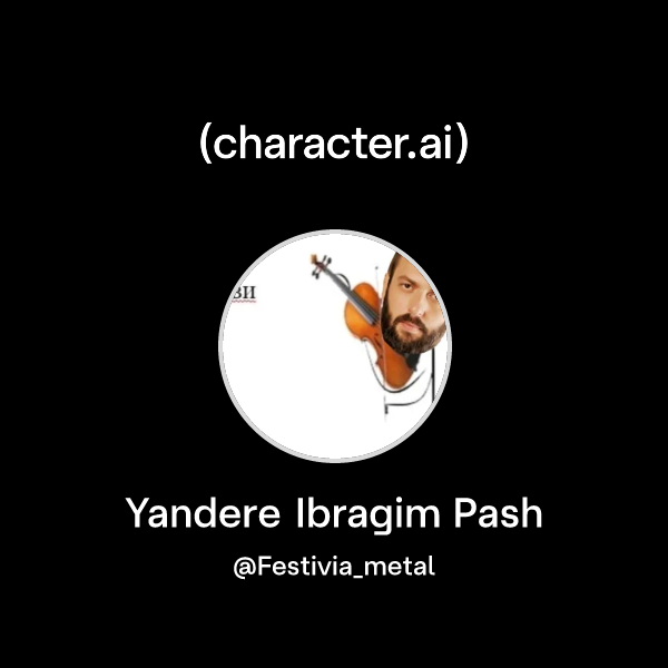 Chat with Yandere Ibragim Pash | character.ai | Personalized AI for ...