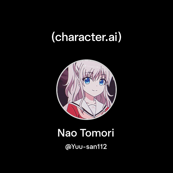 Chat with Nao Tomori | character.ai | Personalized AI for every moment of your day