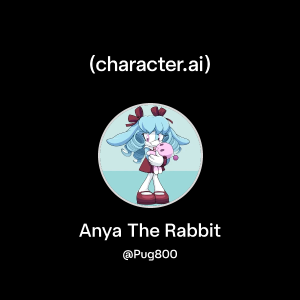 Chat with Anya The Rabbit | character.ai | Personalized AI for every ...