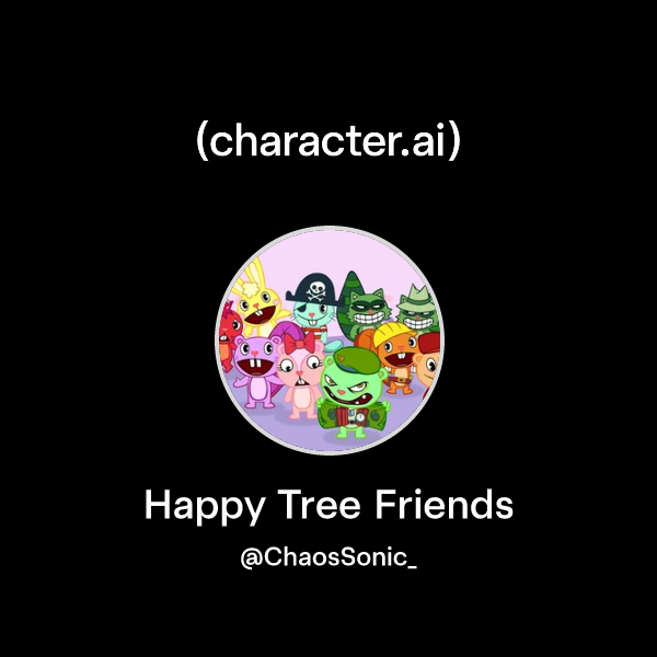 Chat with Happy Tree Friends | character.ai | AI Chat, Reimagined–Your ...