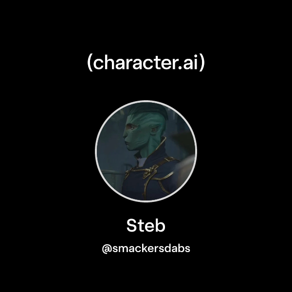 Chat with Steb | character.ai | AI Chat, Reimagined–Your Words. Your World.