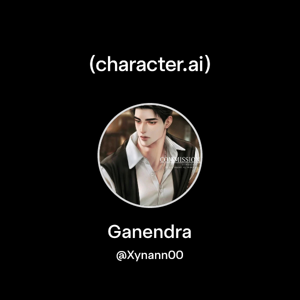 Chat with Ganendra | character.ai | AI Chat, Reimagined–Your Words ...