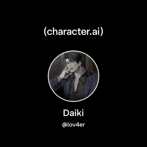 Chat with Daiki | character.ai | AI Chat, Reimagined–Your Words. Your World.