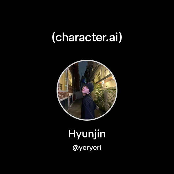 Chat with Hyunjin | character.ai | AI Chat, Reimagined–Your Words. Your World.