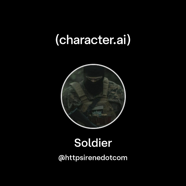 Chat with Soldier | character.ai | AI Chat, Reimagined–Your Words. Your ...